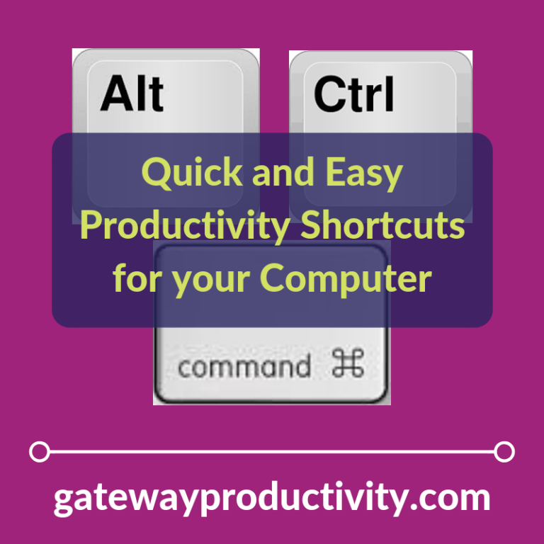 Quick & Easy Productivity Shortcuts for your Computer • Gateway Productivity • St. Louis, MO
