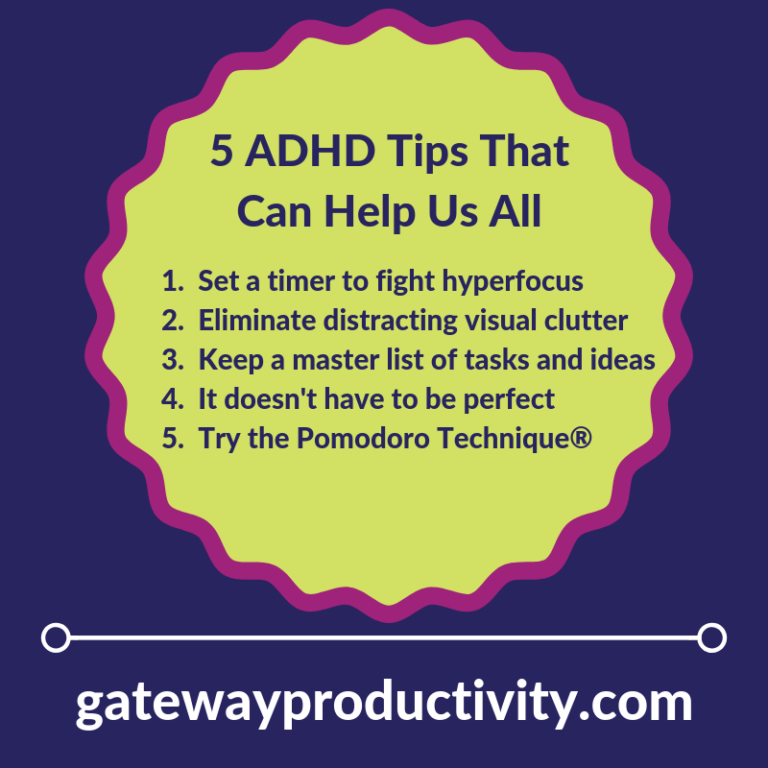 5 ADHD Tips That Can Help Us All Gateway Productivity St Louis MO 5-adhd-tips-that-can-help-us-all-gateway-productivity-st-louis-mo